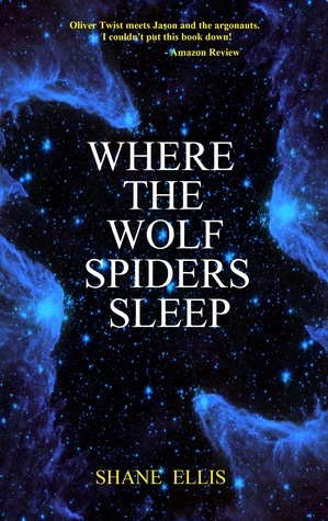 Where the Wolf Spiders Sleep (Malek Hollow, Book 1) by Shane Ellis ...
