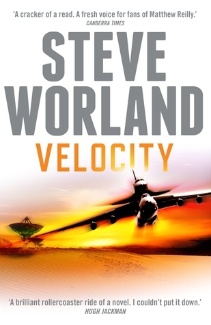 Velocity (Judd Bell & Corey Purchase, #1) by Steve Worland | Goodreads