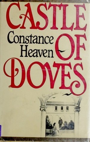Castle of Doves by Constance Heaven | Goodreads