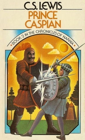 Prince Caspian (The Chronicles of Narnia, #2) by C.S. Lewis | Goodreads