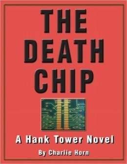 The Death Chip (III) by Charlie Horn | Goodreads