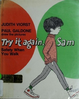 Try it Again, Sam by Judith Viorst | Goodreads