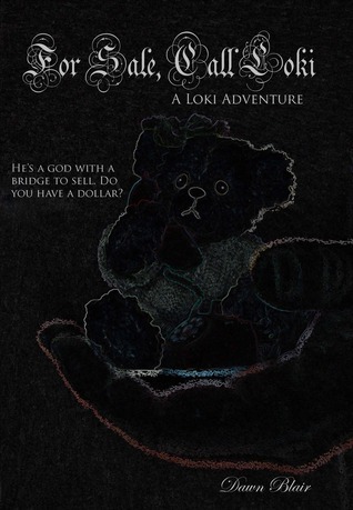 For Sale, Call Loki (The Loki Adventures, #2) by Dawn Blair | Goodreads