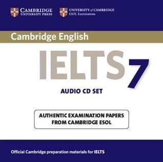 Cambridge IELTS 7 Audio CDs (2): Examination Papers from University of ...