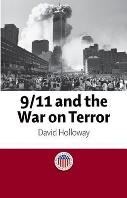 9/11 and the War on Terror by David Holloway | Goodreads