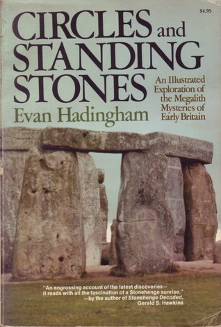 Circles and Standing Stones: An Illustrated Exploration of the Megalith ...