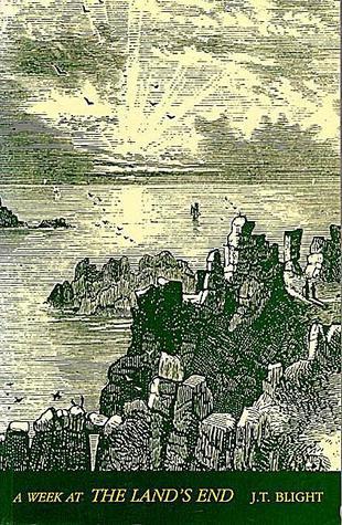 A Week at the Land's End by John Thomas Blight | Goodreads