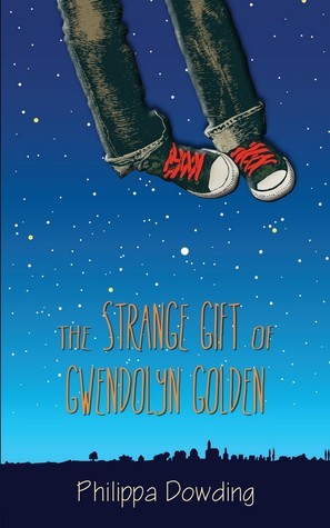 The Strange Gift of Gwendolyn Golden: The Night Flyer's Handbook by ...