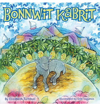 Bonnwit Kabrit by Elizabeth Turnbull | Goodreads