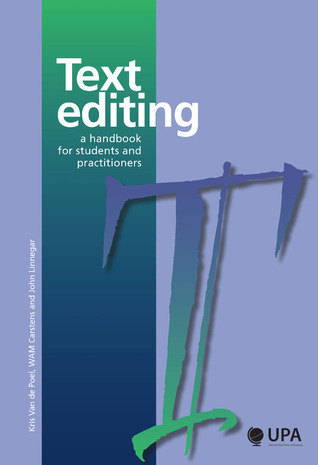 Text Editing: A Handbook for Students and Practitioners by Kris Van de ...