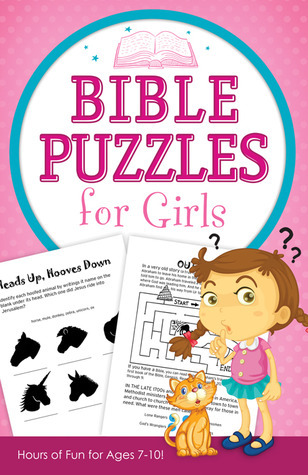 Bible Puzzles for Girls: Hours of Fun for Ages 7-10! by Anonymous ...