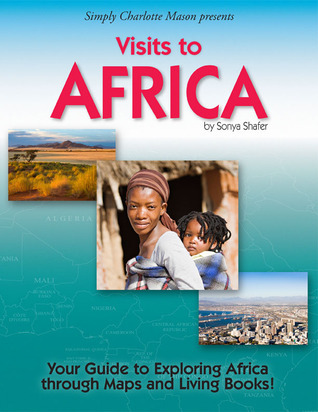 Visits to Africa by Sonya Shafer | Goodreads