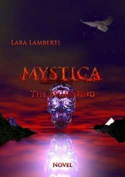 Mystica I The Beginning by Lara Lamberti | Goodreads
