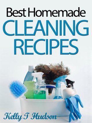 Organic Homemade Cleaning Recipes: Your Guide to Safe, Eco-Friendly ...