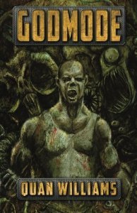 Godmode by Quan Williams | Goodreads