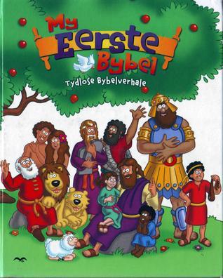 My Eerste Bybel by Kelley Pulley | Goodreads