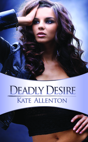 Deadly Desire (Carrington-Hill Investigations, #2) by Kate Allenton ...