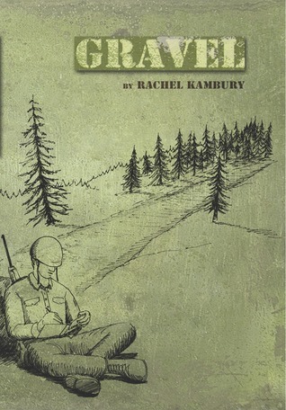 Gravel by Rachel Kambury | Goodreads