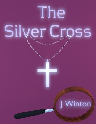 The Silver Cross by June Winton | Goodreads