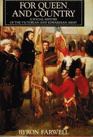 For Queen and Country: A Social History of the Victorian and Edwardian ...