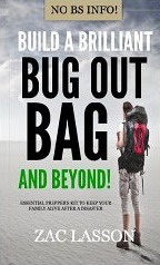 Build a Brilliant Bug Out Bag and Beyond!: Essential prepper's kit to ...