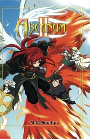 Arcanum II by M.C. Moulton | Goodreads