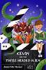 Kevin and the Three-Headed Alien (Kevin's Books, #2) by Martin Tiller ...