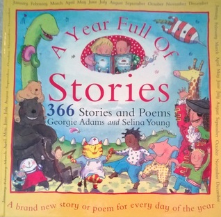 A Year Full of Stories: 366 Stories and Poems All in One Book by ...