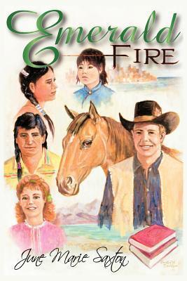 Emerald Fire by June Marie Saxton | Goodreads