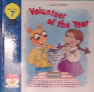 Volunteer of the Year (Arthur's Family Values, #7) by Marc Brown ...