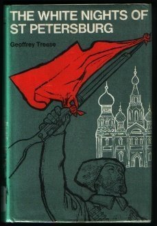 The White Nights of St. Petersburg by Geoffrey Trease | Goodreads