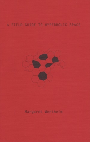 A Field Guide to Hyperbolic Space: An Exploration of the Intersection ...