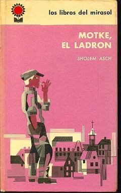 Motke, el ladrón by Sholem Asch | Goodreads