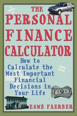 The Personal Finance Calculator : How to Calculate the Most Important ...