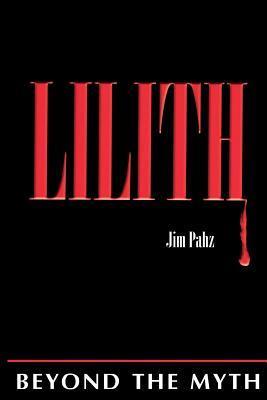 Lilith by Jim Pahz | Goodreads