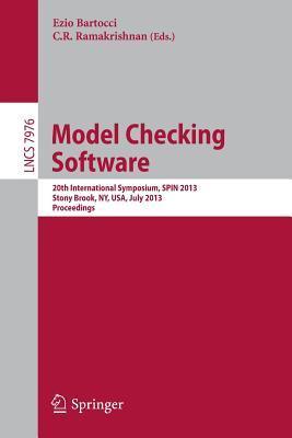 Model Checking Software: 20th International Symposium, SPIN 2013, Stony ...