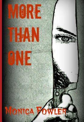 More Than One by Monica R. Fowler | Goodreads