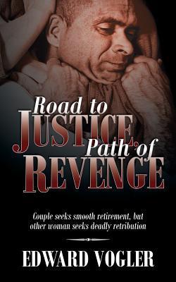 Road to Justice, Path of Revenge: Couple Seeks Smooth Retirement, But ...