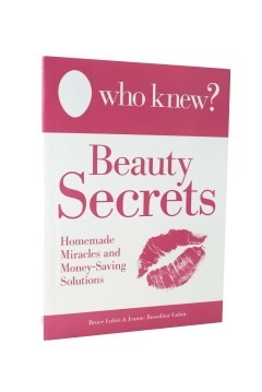 Who Knew? Beauty Secrets by Bruce Lubin | Goodreads