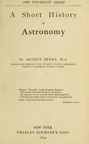 A Short History of Astronomy from Earliest Times Through the Nineteenth ...