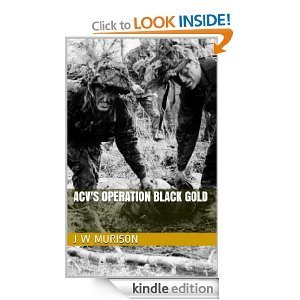 ACV's Operation Black Gold by J.W. Murison | Goodreads