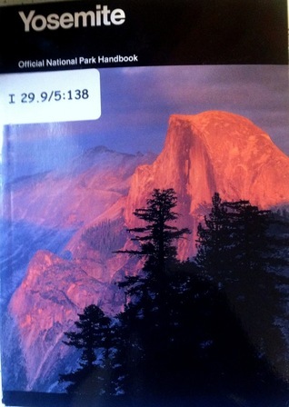 Yosemite: A Guide to Yosemite National Park, California by U.S ...