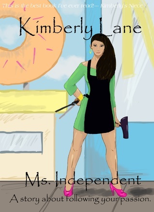 Ms. independent by Kimberly Lane | Goodreads