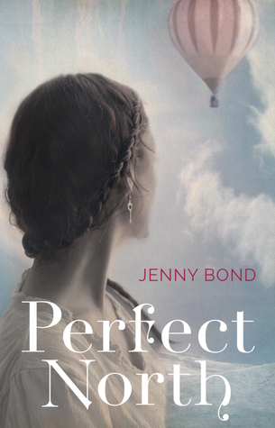 Perfect North by Jenny Bond | Goodreads