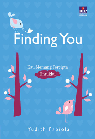Finding You by Yudith Fabiola | Goodreads