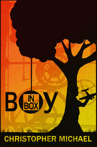 Boy in Box by Christopher R. Michael | Goodreads