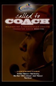 Called to Coach: Marks of a Christian Coach by Gordon Thiessen | Goodreads