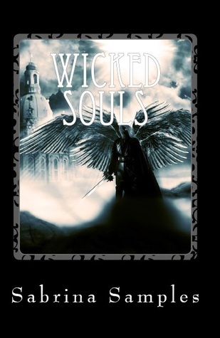 Wicked Souls by Sabrina Samples | Goodreads