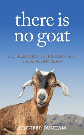 there is no goat by Jennifer Dunham | Goodreads