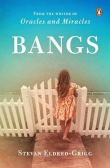 Bangs by Stevan Eldred-Grigg | Goodreads